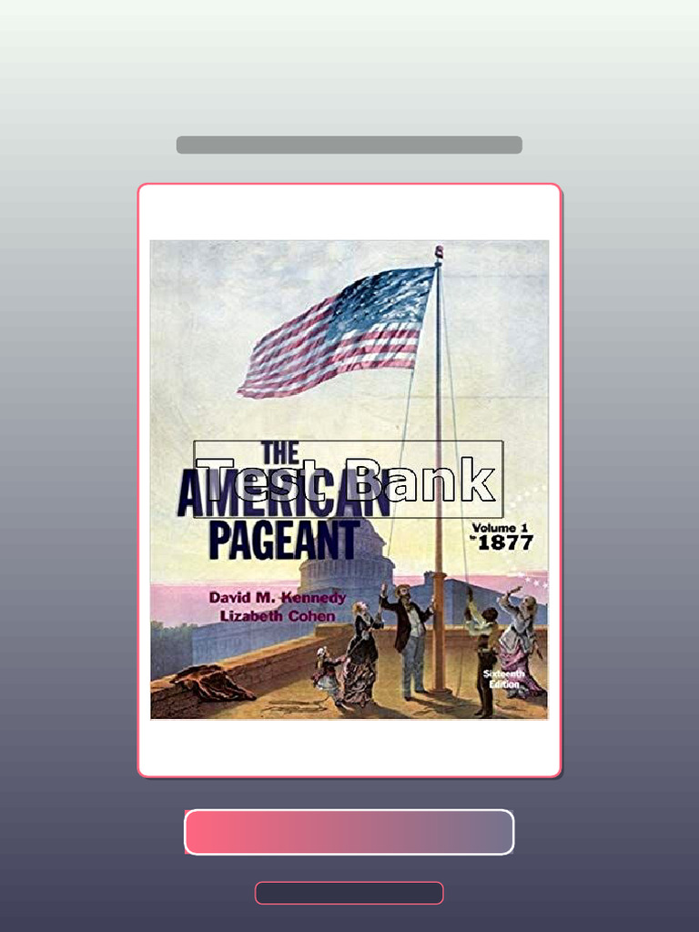 Complete American Pageant Volume 1 16th Edition Kennedy Verified | PDF ...