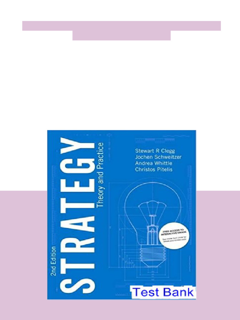 Strategy Theory and Practice 2nd Edition Clegg Test Bank Instant Access ...