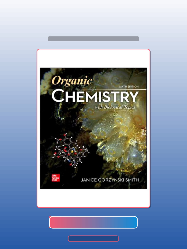 Organic Chemistry With Biological Topics 6th Edition Janice Smith eBook ...