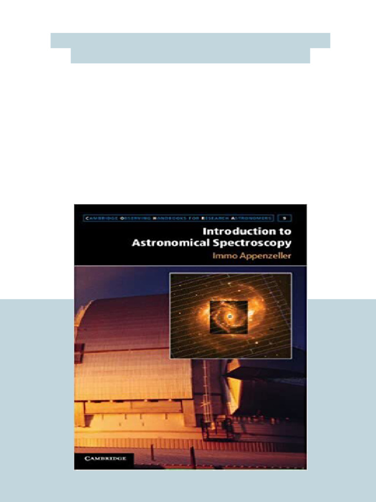 Introduction To Astronomical Spectroscopy 1st Edition Appenzeller 2025 ...