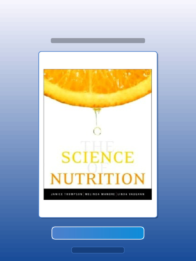 The Science of Nutrition 1st Edition Janice Thompson Ebook and TestBank ...