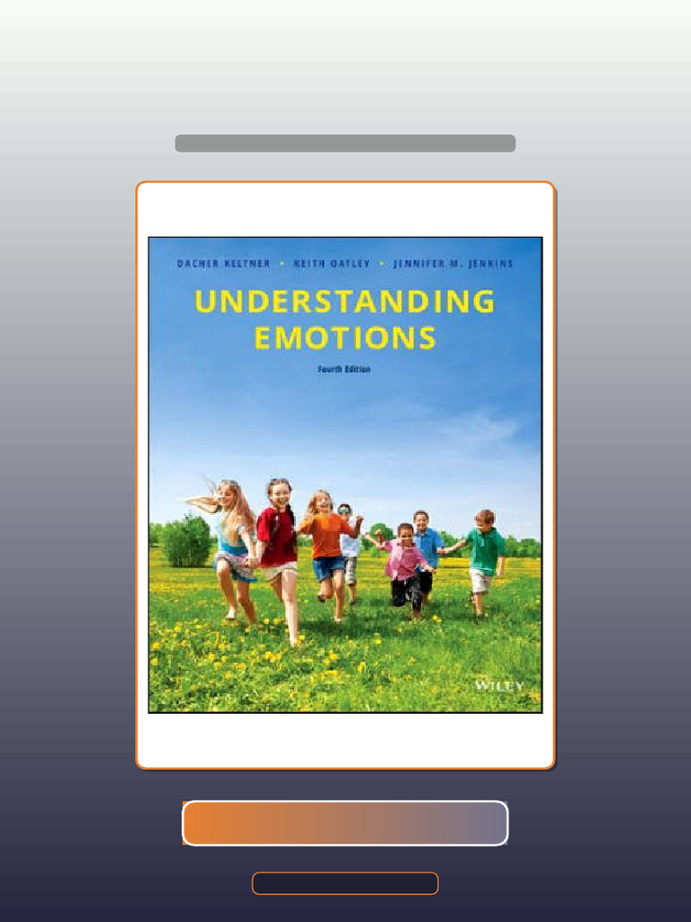 Understanding Emotions 4th Edition Dacher Keltner Keith Oatley Jennifer ...