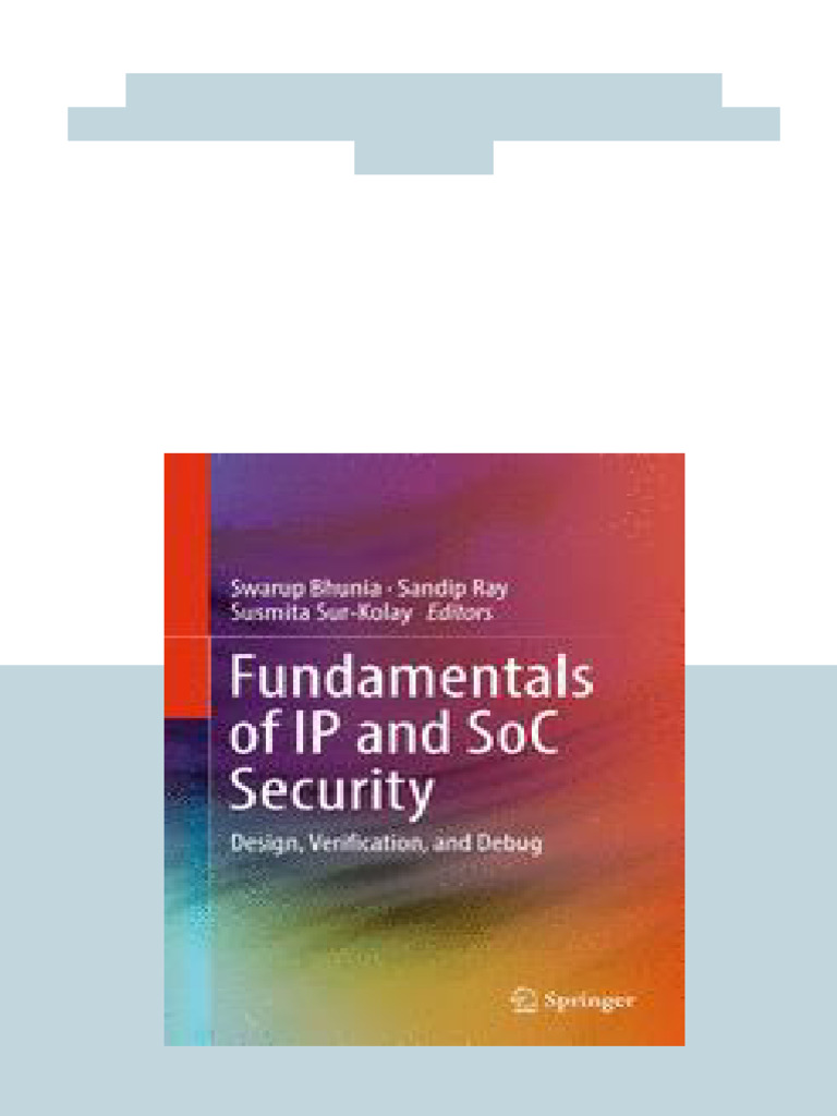 Fundamentals of Ip and Soc Security Design Verification and Debug 1St ...