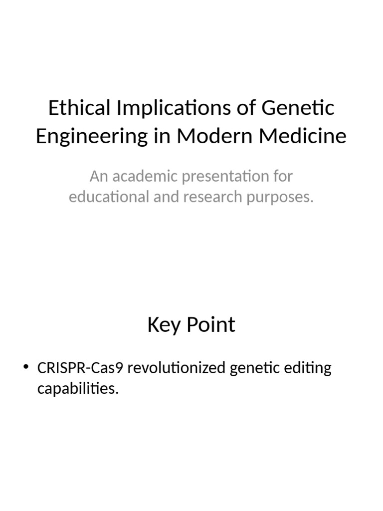 Genetic Engineering Ethics Presentation | PDF