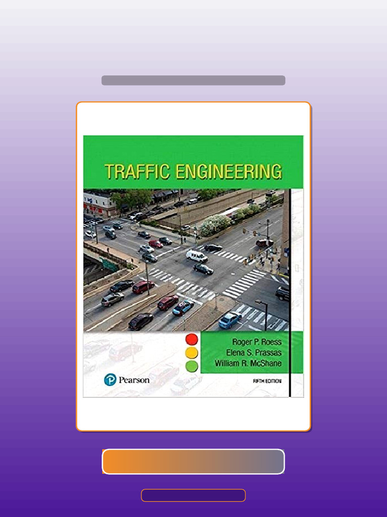 Traffic Engineering 5th Edition by Roger P Roess Get It Now | PDF ...