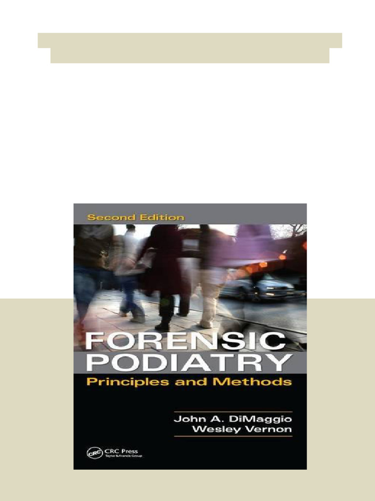 Forensic Podiatry: Principles and Methods, Second Edition Denis Wesley ...