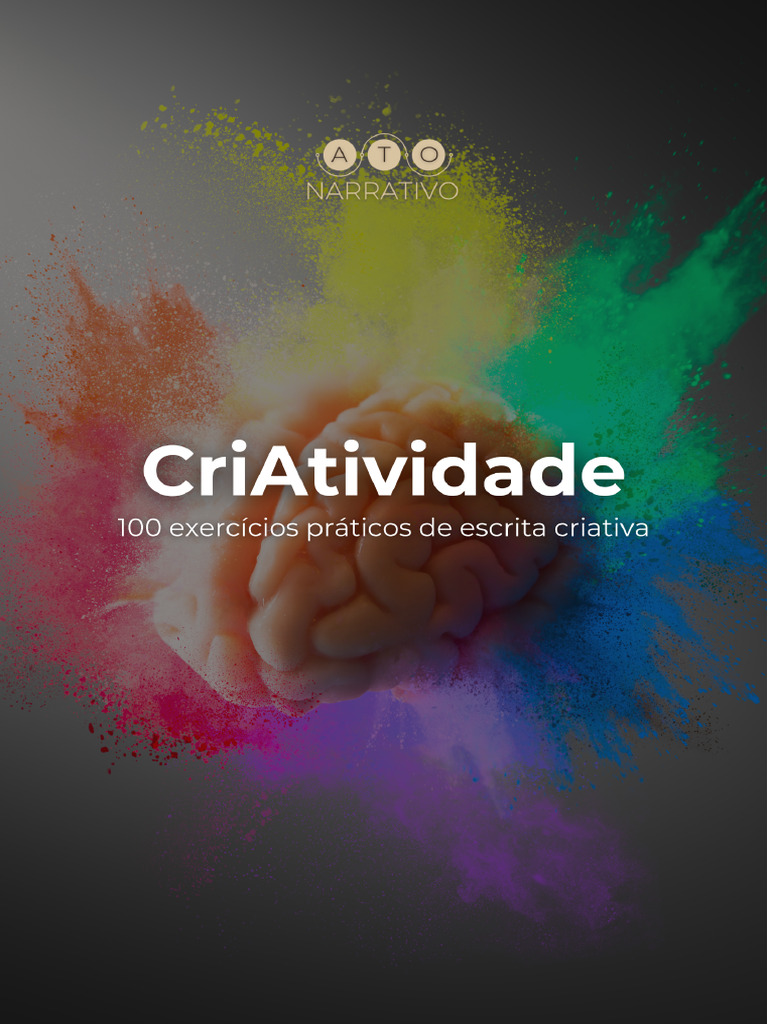 CriAtividade - 100 Exerc Cios PR Ticos de Escrita Criativa | PDF | Narrativa | Tempo