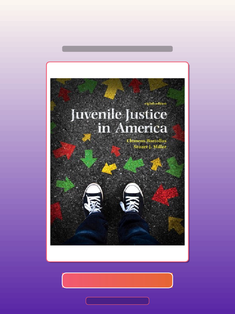 Juvenile Justice in America 8th Edition Clemens Bartollas Stuart J ...