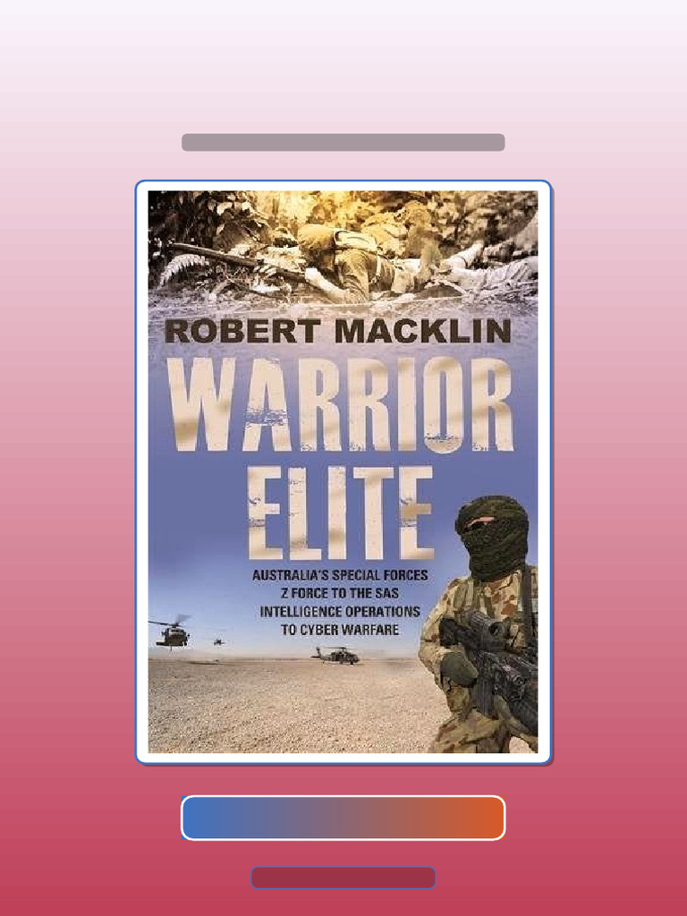 Warrior Elite Australias Special Forces Z Force To The SAS Intelligence ...