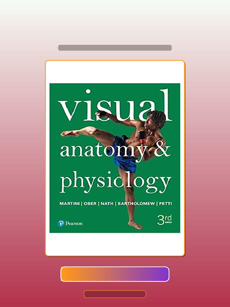 Visual Anatomy Physiology 3rd Edition Get It Now | PDF | Science | Teachers