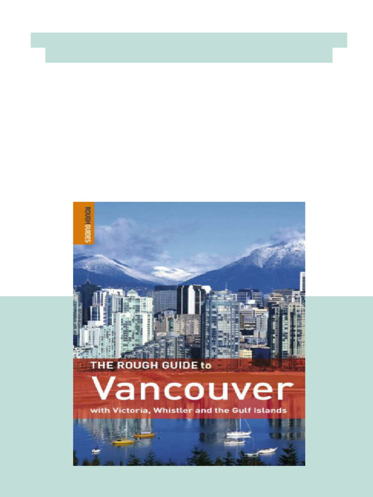 The Rough Guide To Vancouver 3 Rough Guide Travel Guides 3rd Edition ...