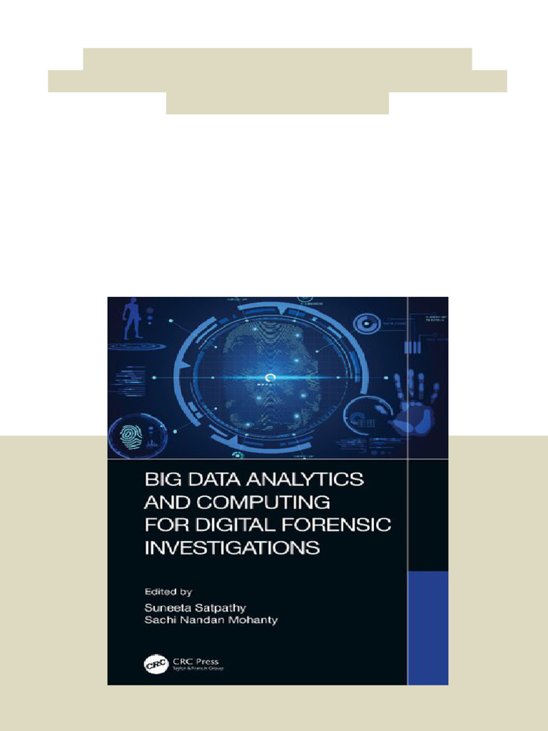 Big Data Analytics and Computing For Digital Forensic Investigations ...