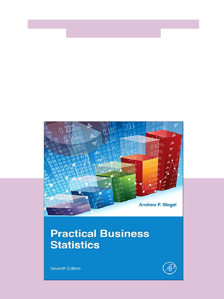 Practical Business Statistics 7th Edition Andrew Siegel Digital Version ...