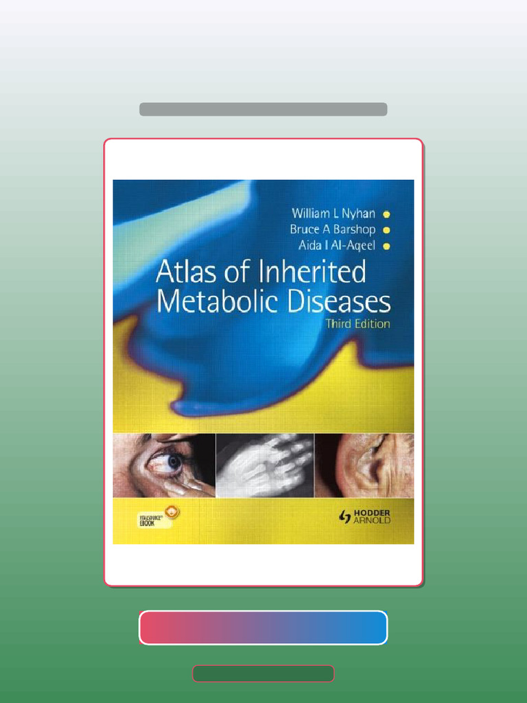 Atlas of Inherited Metabolic Diseases 3rd Get It Now | PDF | Pathology ...