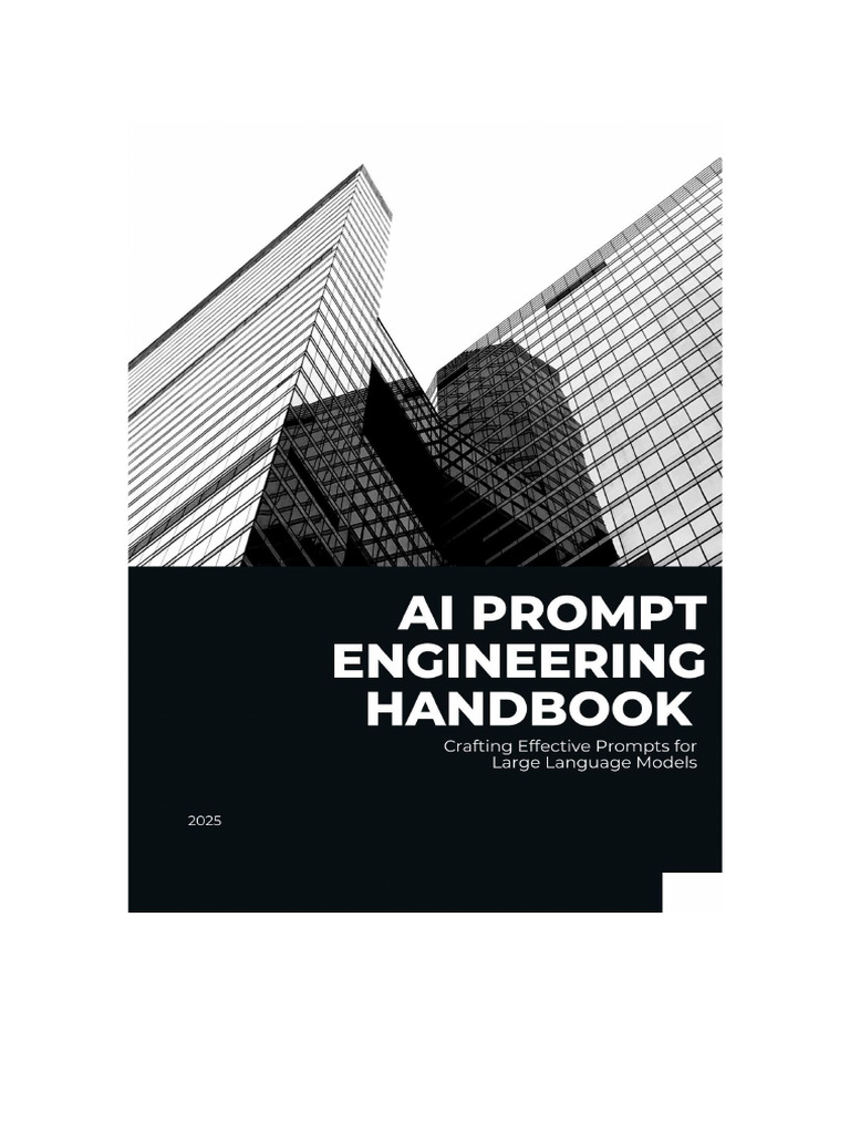 2025 AI Prompt Engineering Handbook Crafting Effective Prompts Roman ...