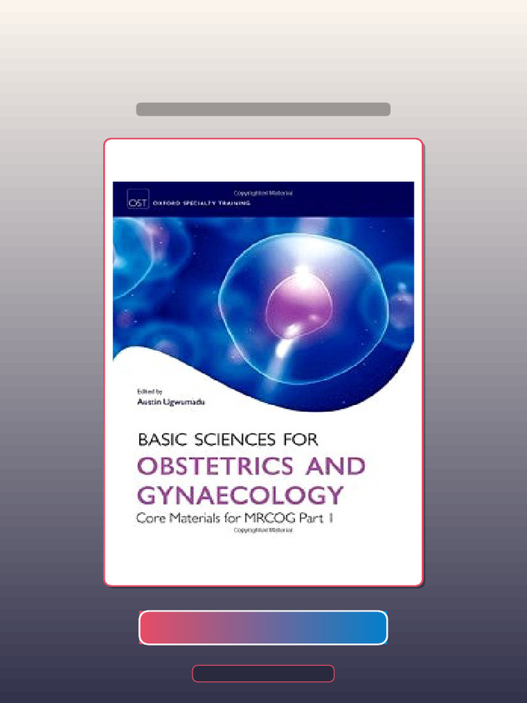 Basic Sciences for Obstetrics and Gynaecology Core Material for MRCOG Part 1 Oxford Specialty ...