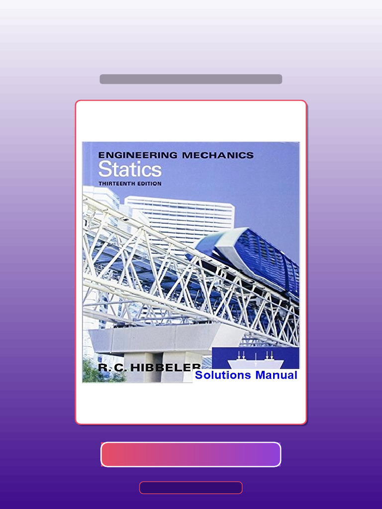 Complete Engineering Mechanics Statics 13th Edition Hibbeler Verified ...