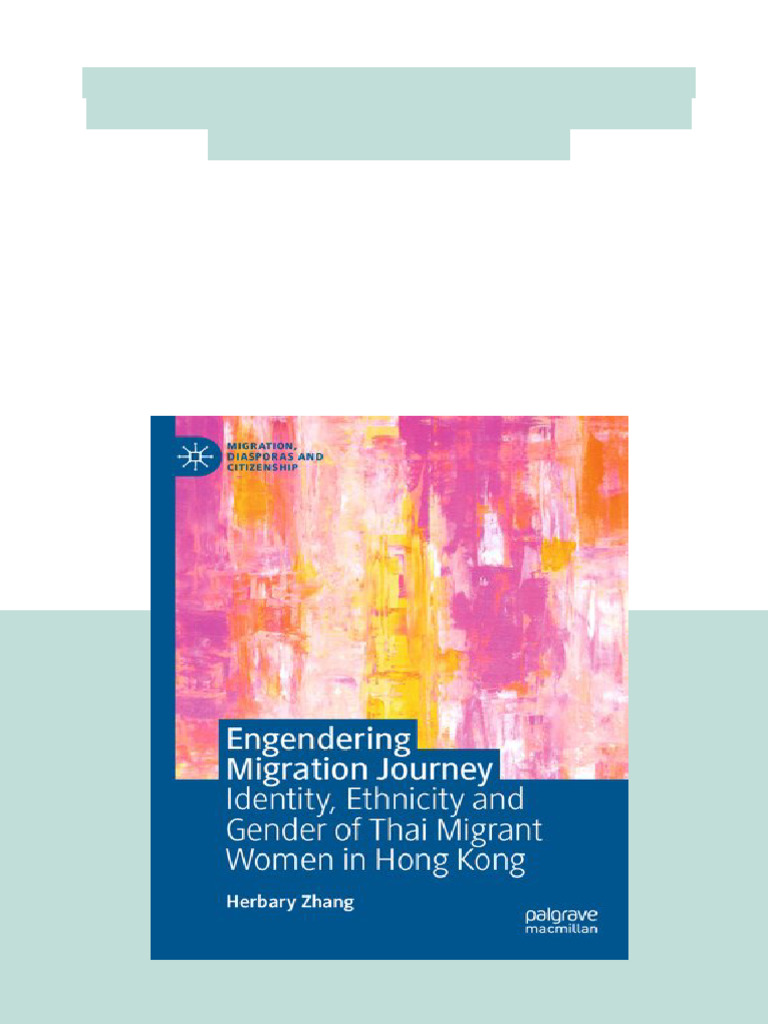 Engendering Migration Journey: Identity, Ethnicity and Gender of Thai ...