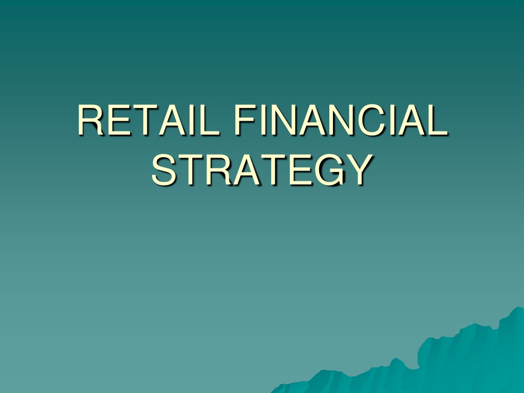 Retail Financial Strategy | PDF | Revenue | Profit (Accounting)