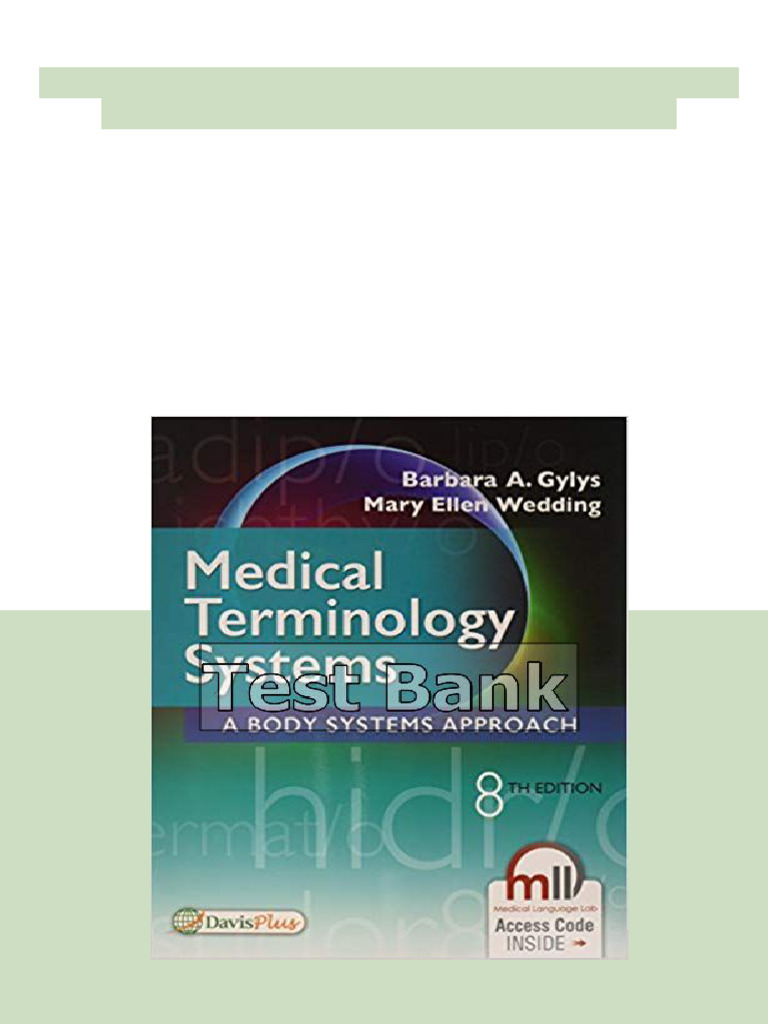 Medical Terminology Systems A Body Systems Approach 8th Edition Gylys ...