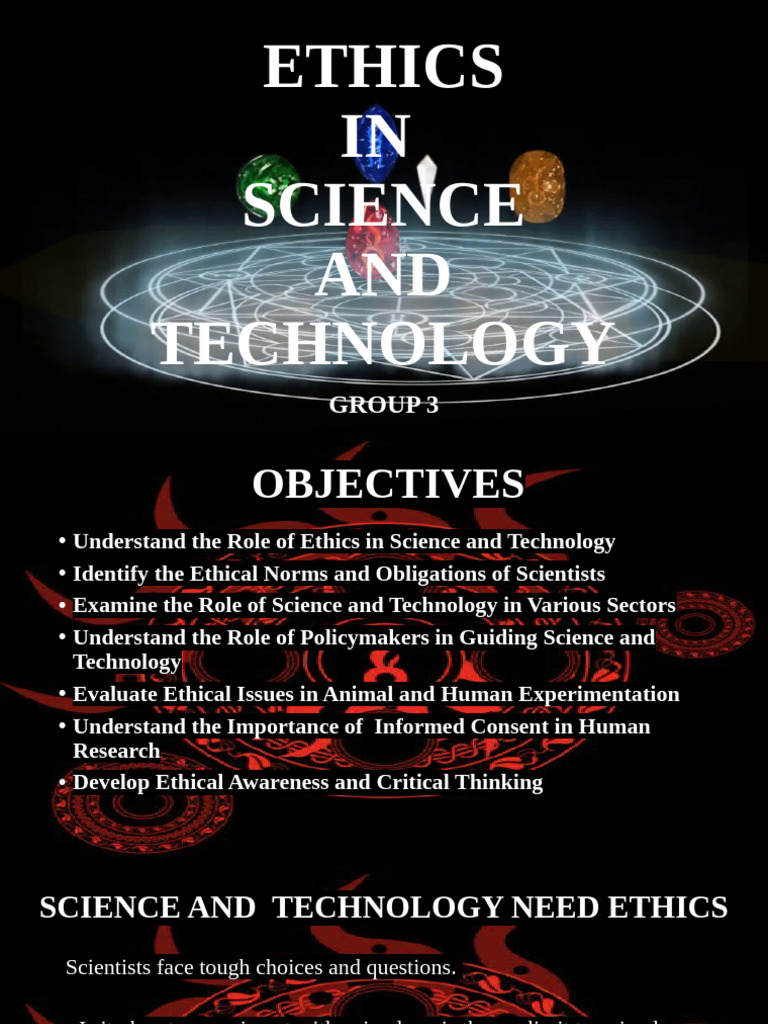 Ethics in Science and Technology | PDF | Science | Experiment