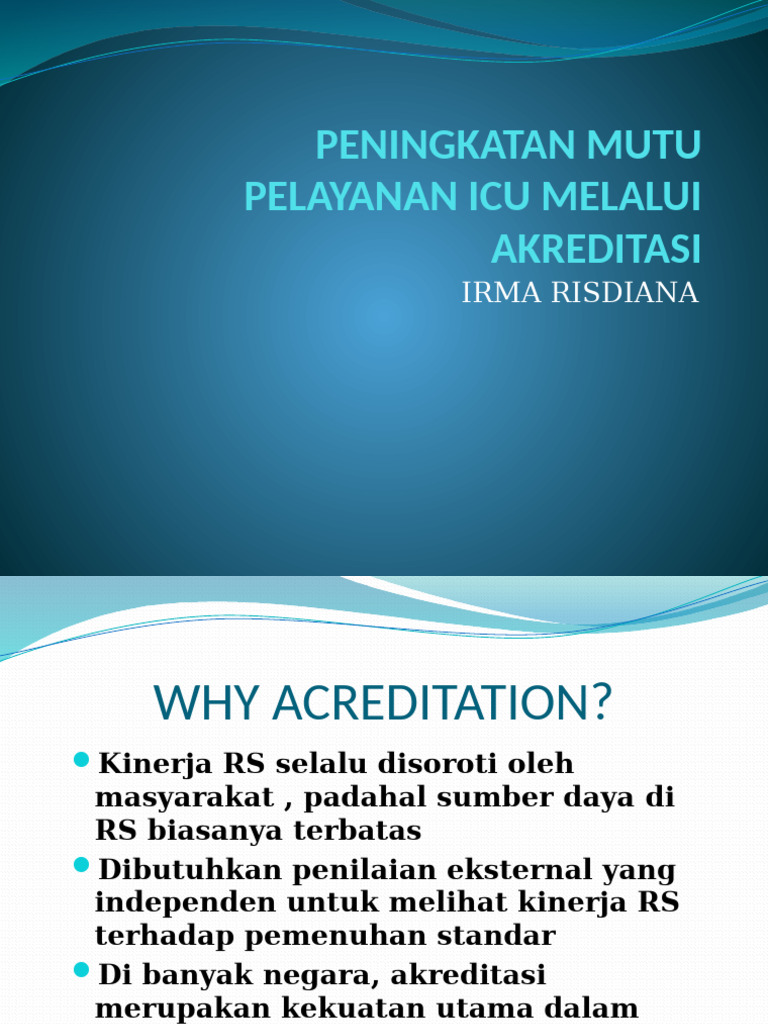 Peningkatan Mutu Pelayanan Icu Melalui Akreditasi: Irma Risdiana | PDF