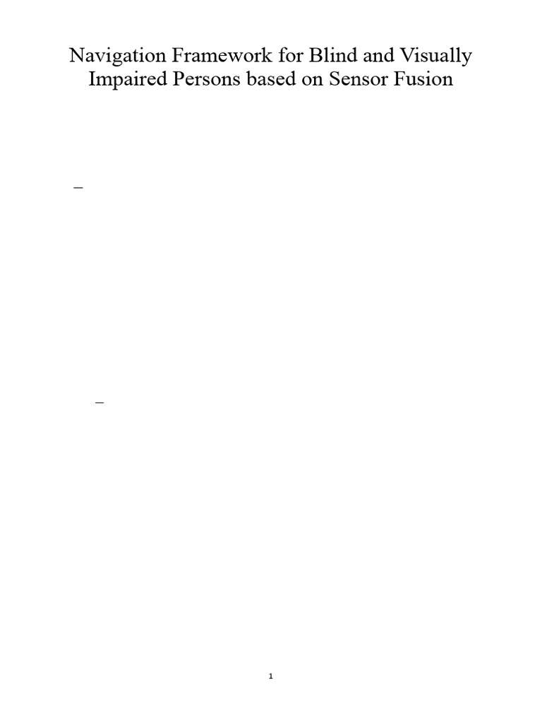 Navigation Framework for Blind and Visually Impaired Persons Based on Sensor Fusion | PDF ...
