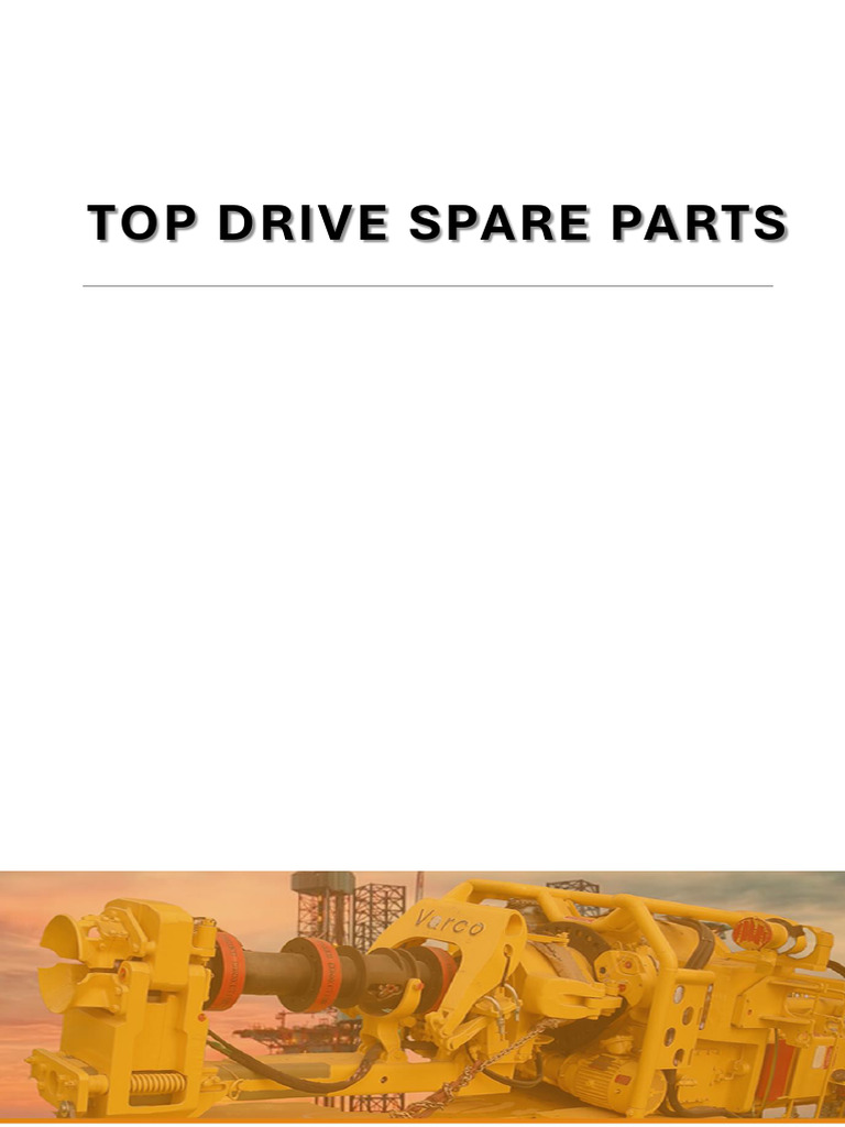 Top Drive Spare Parts List | PDF | Rotating Machines | Vehicle Parts