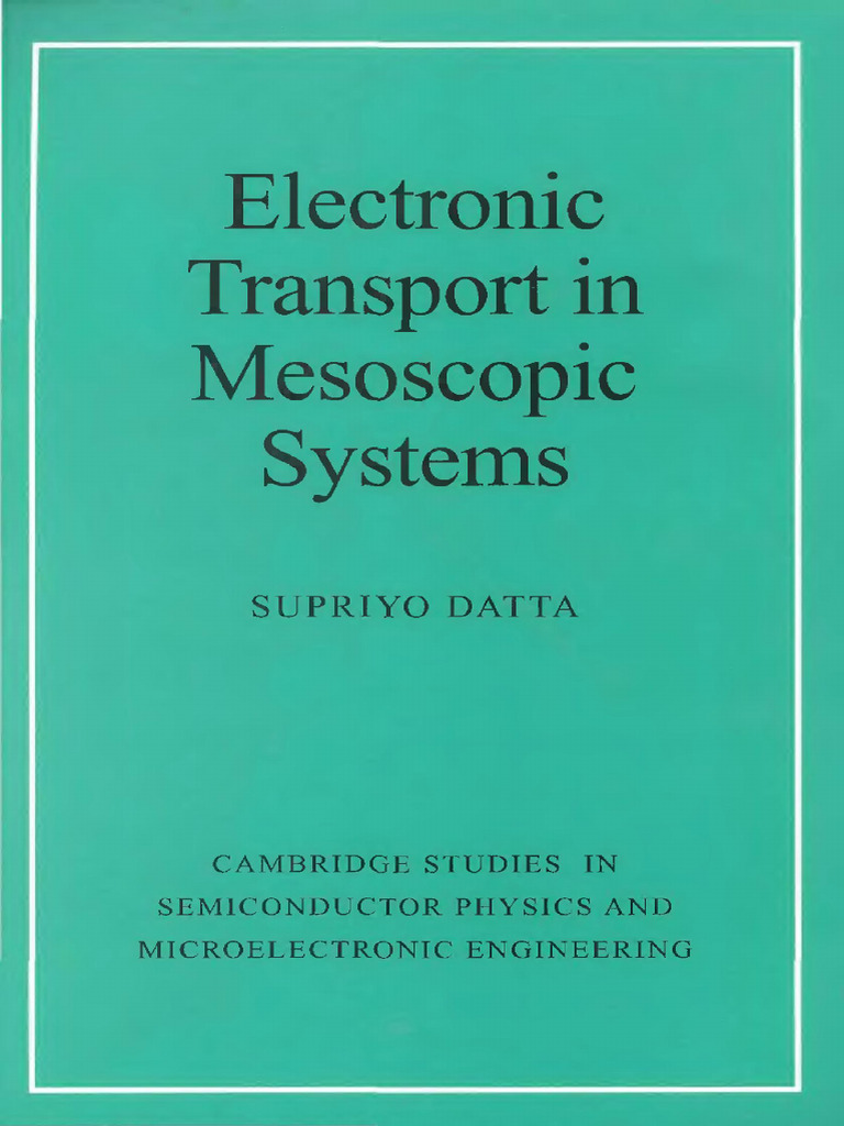 (Supriyo Datta) Electronic Transport in Mesoscopic | PDF