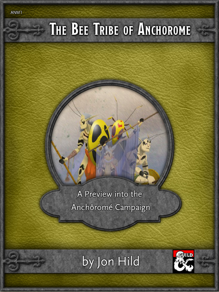 702523-ANM1 The Bee Tribe of Anchrom V2 | PDF | Dungeons & Dragons | Bees