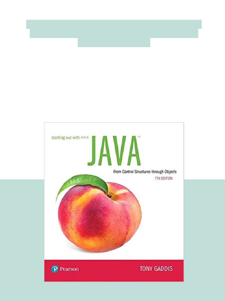 (Etextbook PDF) For Starting Out With Java: From Control Structures ...