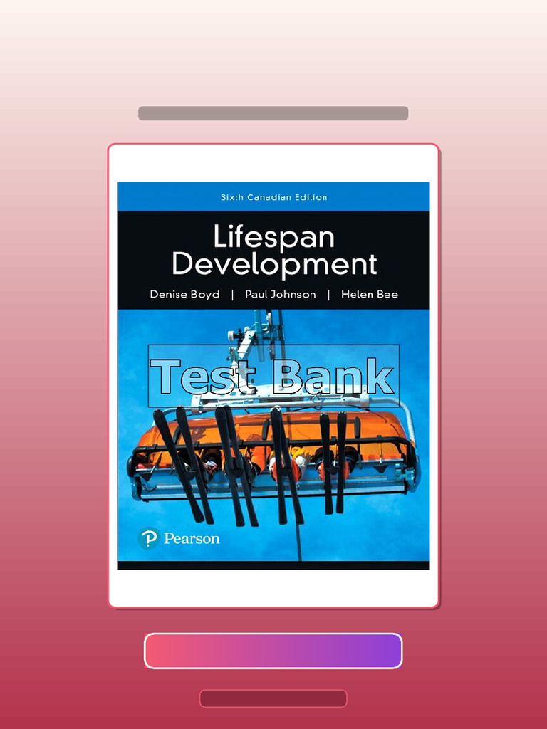 Lifespan Development Canadian 6th Edition Boyd Ebook and TestBank ...