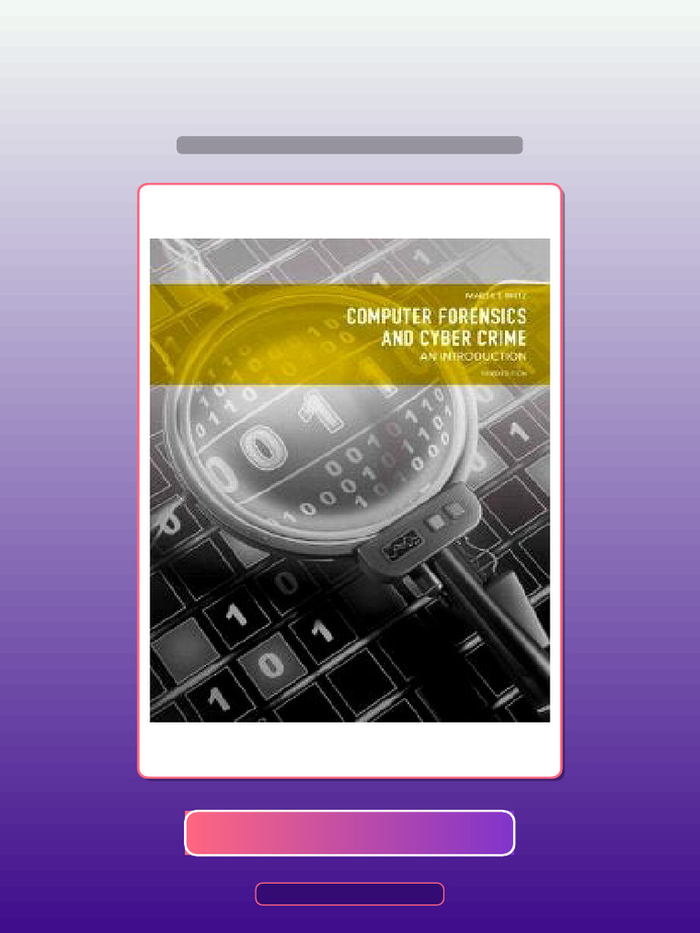 Computer Forensics and Cyber Crime An Introduction 3rd Edition Marjie T ...