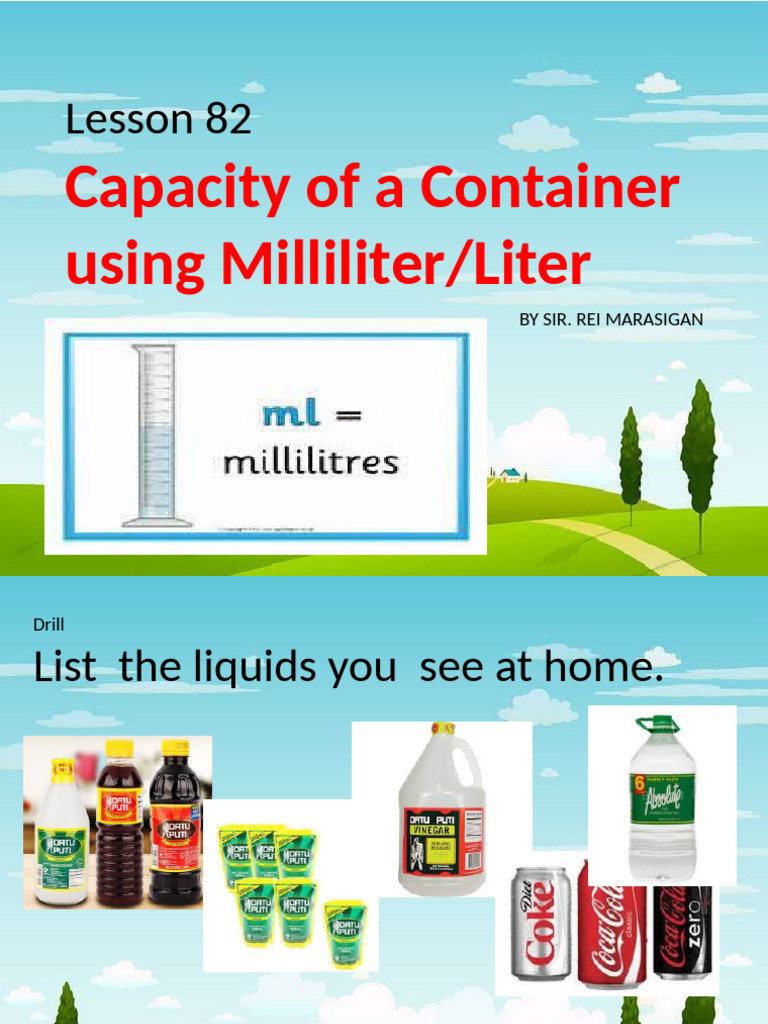 LESSON 82 Capacity of A Container Using MilliliterLiter BY SIR. REI ...