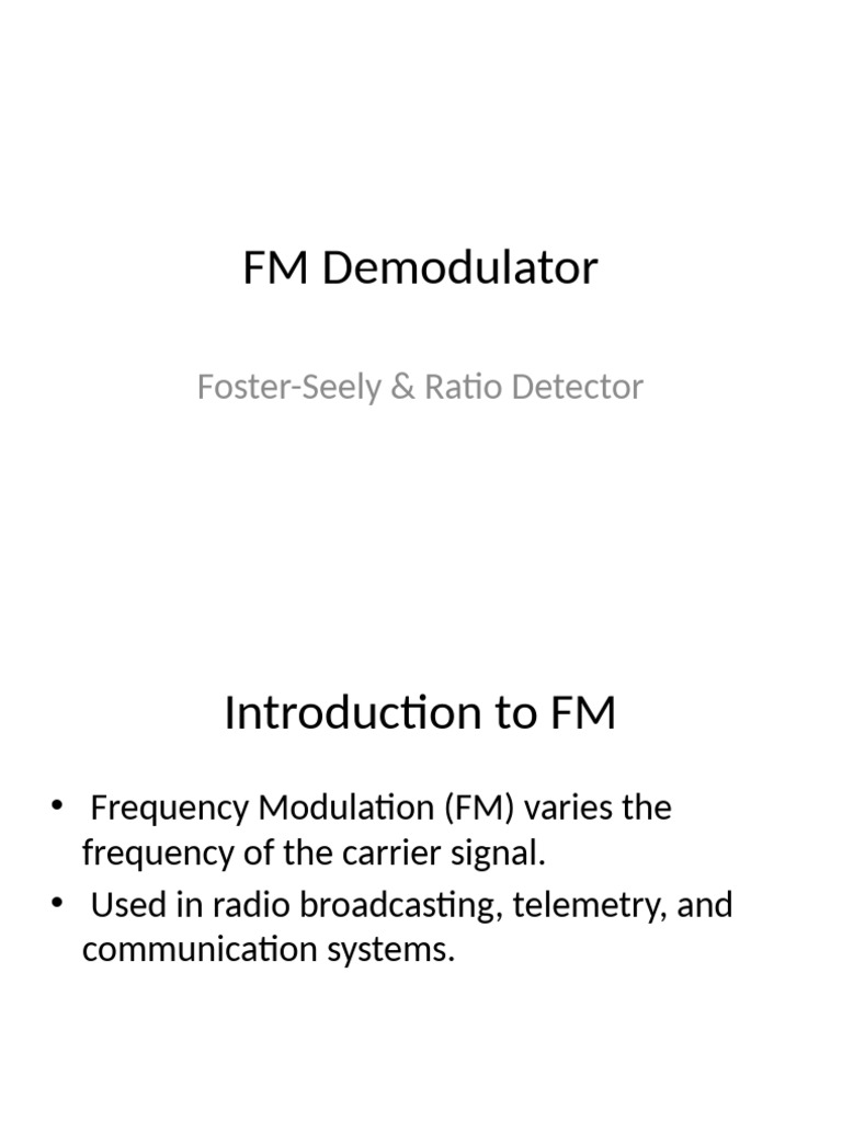 FM Demodulator Presentation | PDF | Detector (Radio) | Frequency Modulation