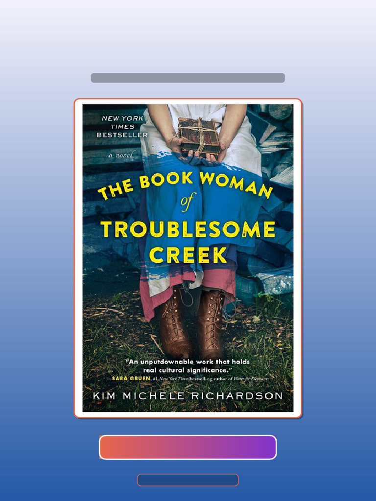 Authorized The Book Woman of Troublesome Creek Kim Michele Richardson ...