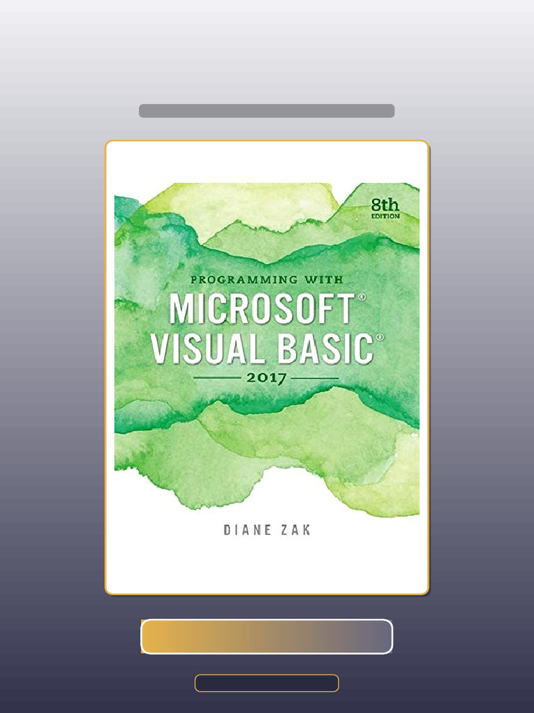 Complete Programming With Microsoft Visual Basic 2017 8th Edition Diane Zak HQ File Verified ...