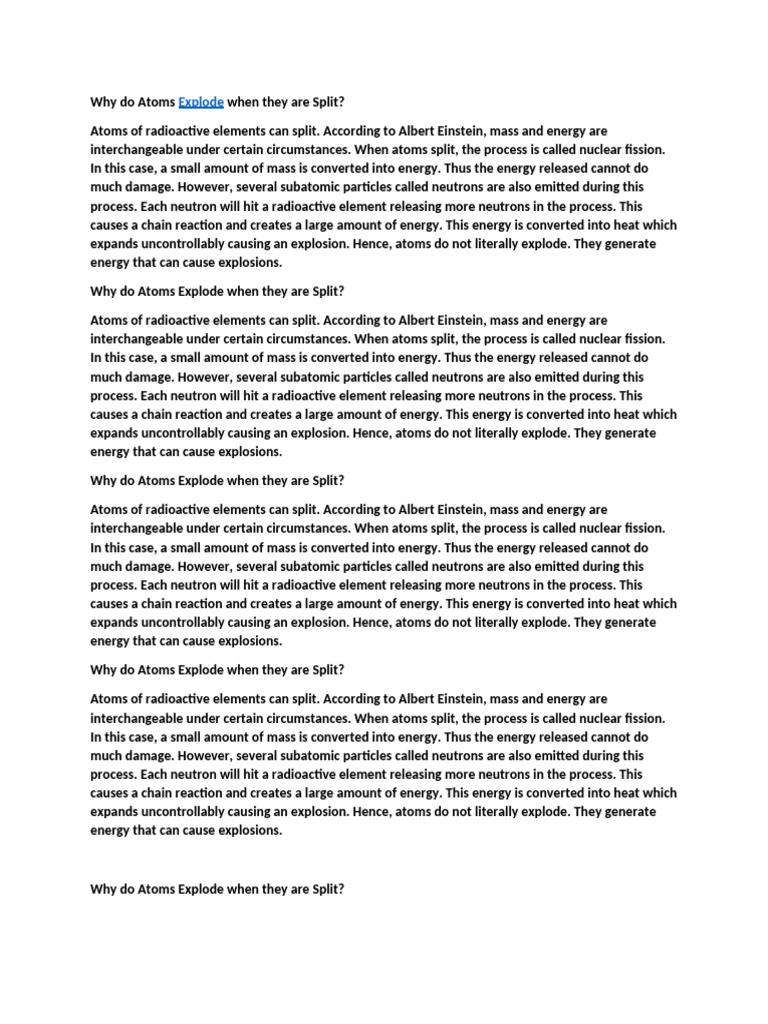 Why Do Atoms Explode When They Are Split | PDF | Nuclear Physics | Atoms