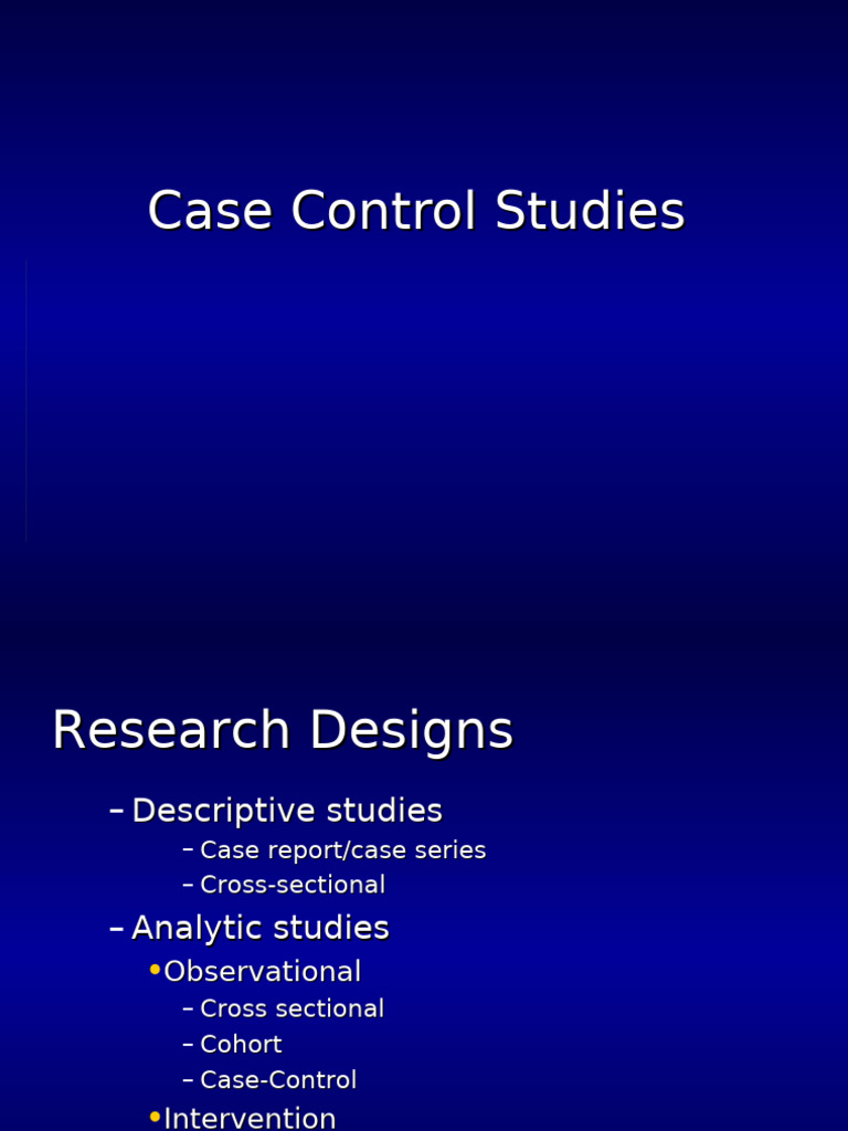 Overview of Case Control Studies | PDF | Cohort Study | Odds Ratio