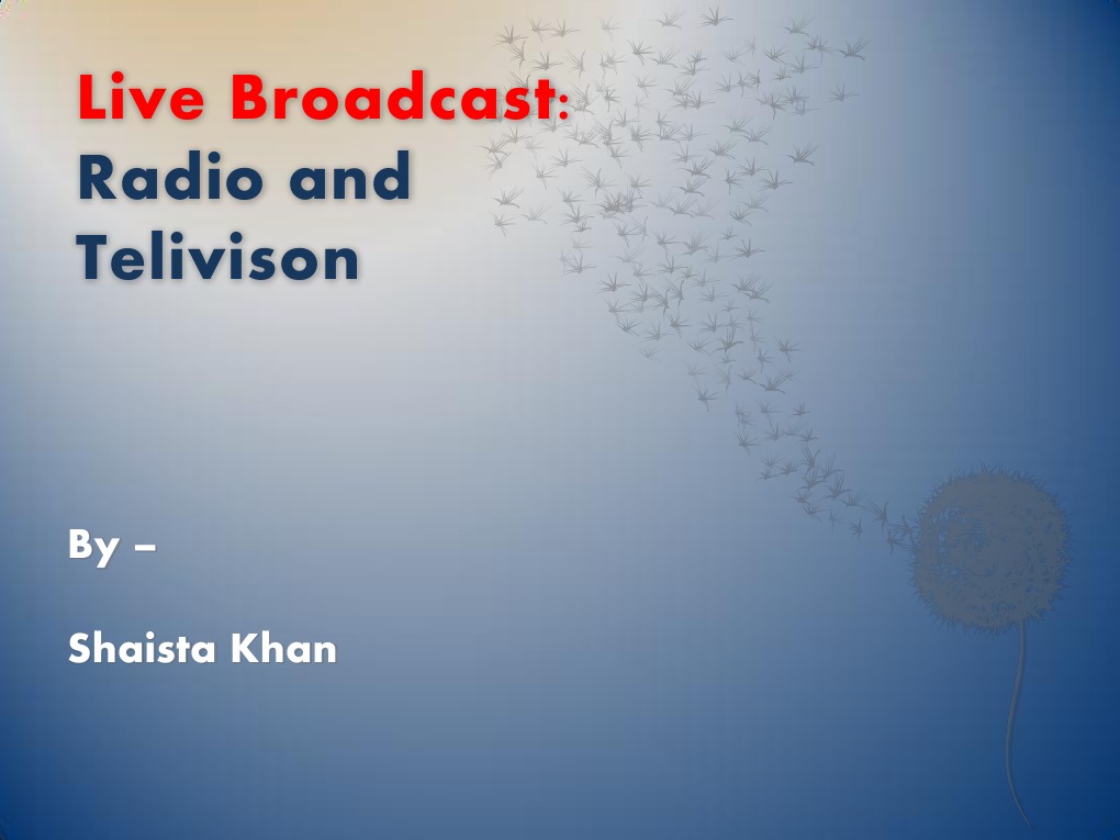 Radio and Telivison: Live Broadcast | PDF | Broadcasting | Radio