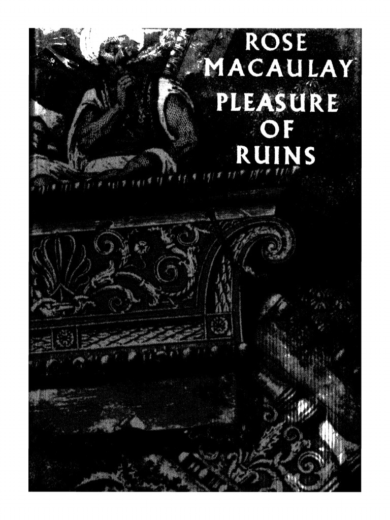 Exploring the Pleasure of Ruins | PDF
