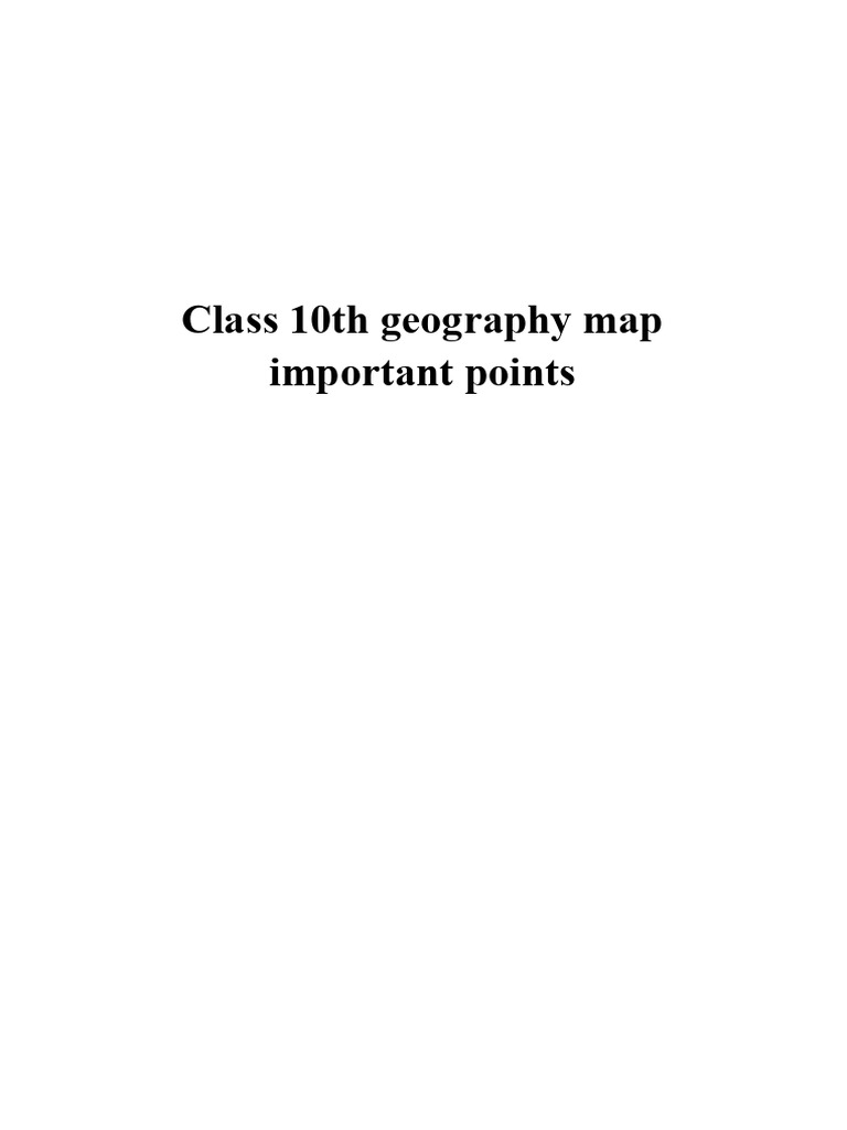 Class 10 Geography Map Key Points | PDF | Agriculture | Soil