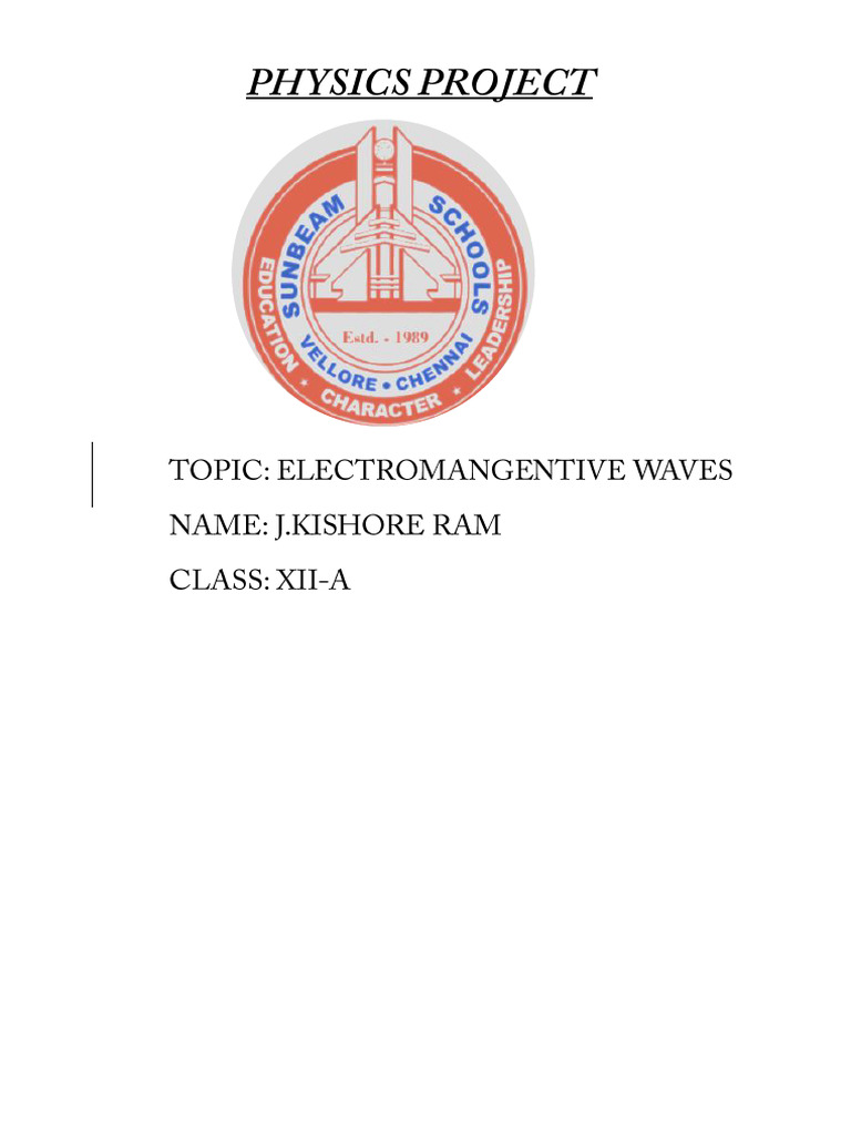 Electromagmetic Waves Physics Project | PDF | Electromagnetic Radiation ...