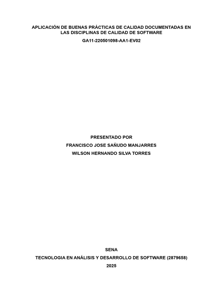 APLICACIÓN DE BUENAS PRÁCTICAS DE CALIDAD DOCUMENTADAS EN LAS DISCIPLINAS DE CALIDAD DE SOFTWARE ...