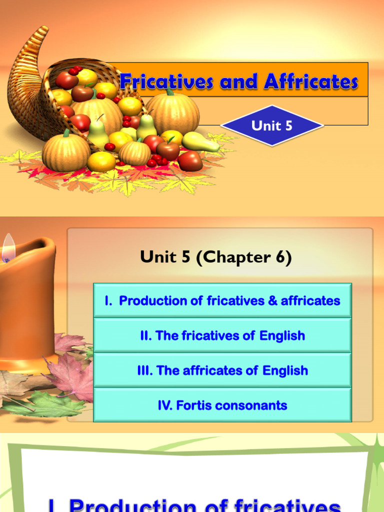 Unit 5 - Fricatives and Affricates - Handout 5 | PDF | Phonetics ...