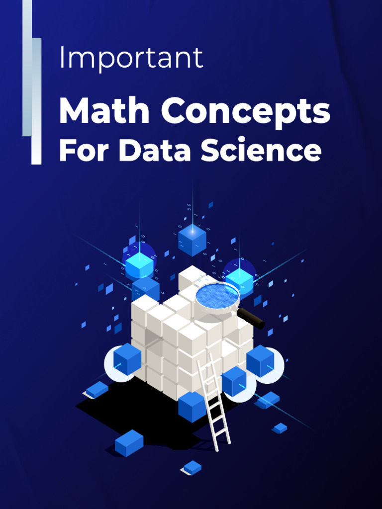 Important Math Concepts for Data Science | PDF | Statistics | Matrix ...
