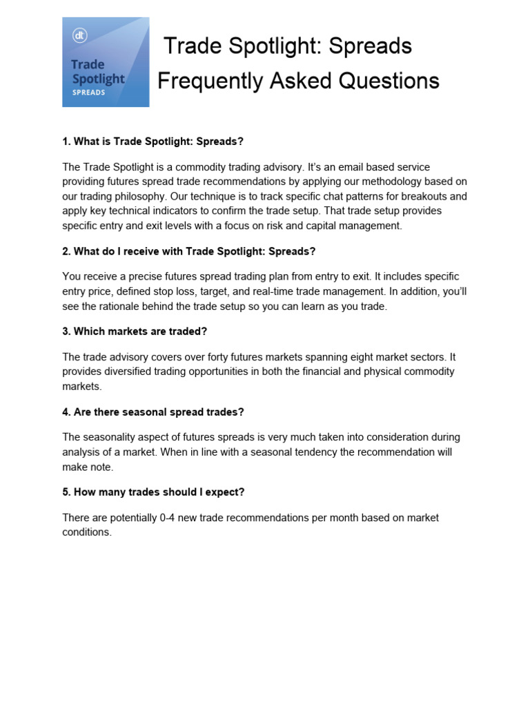 Trade Spotlight Spreads Frequently Asked Questions | PDF
