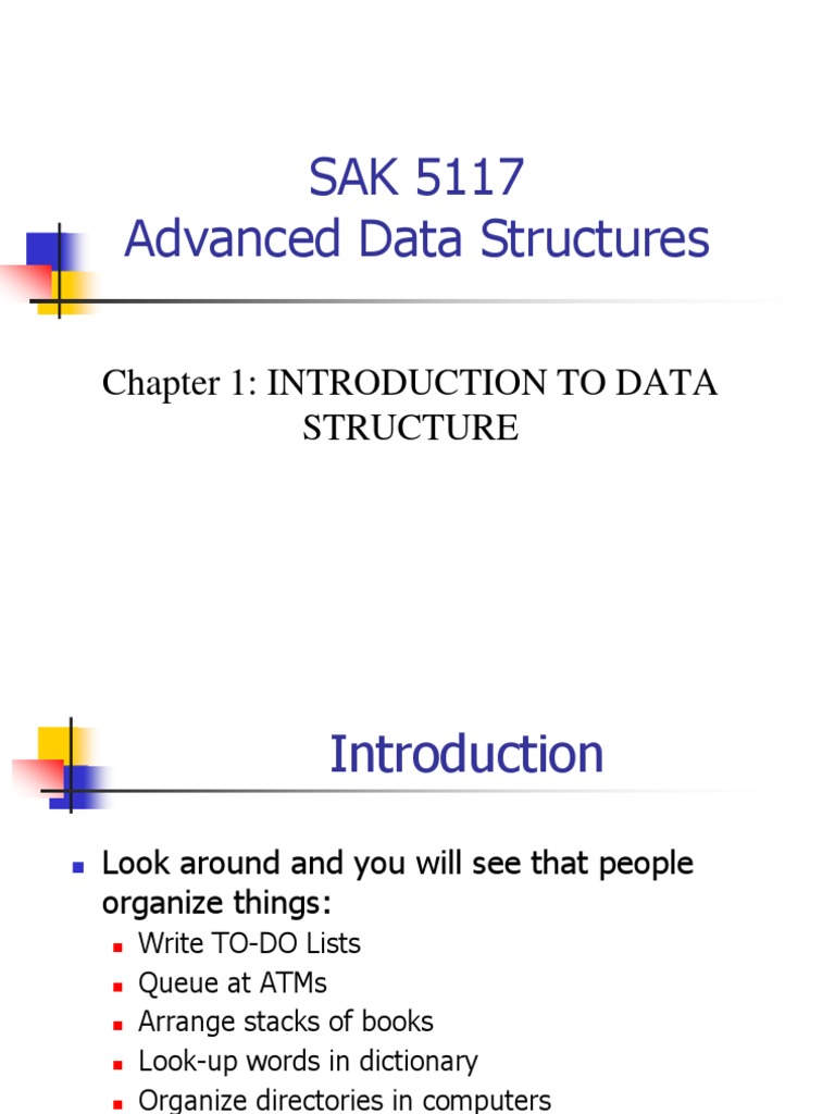 SAK 5117 Advanced Data Structures: Chapter 1: Introduction To Data ...