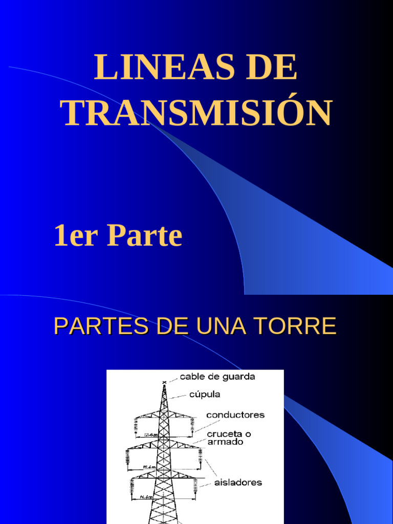 Partes y Características de Líneas de Transmisión | PDF | Conductor ...
