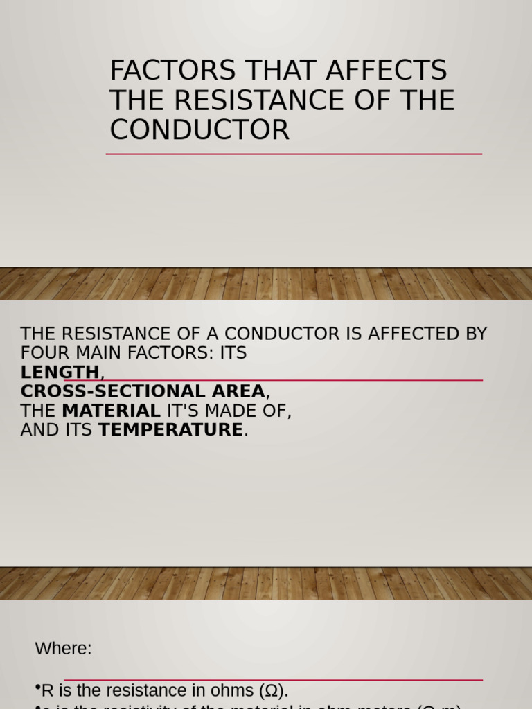 Factors That Affects The Resistance of The Conductor | PDF | Electrical ...